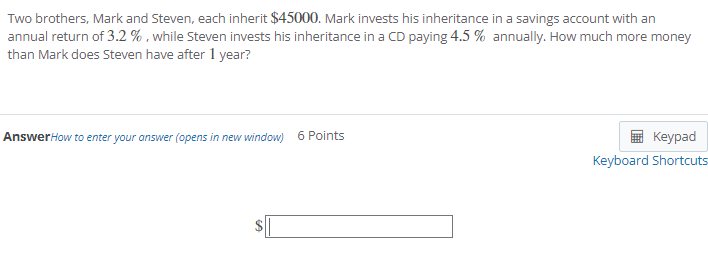Solved Two brothers, Mark and Steven, each inherit \$45000. | Chegg.com