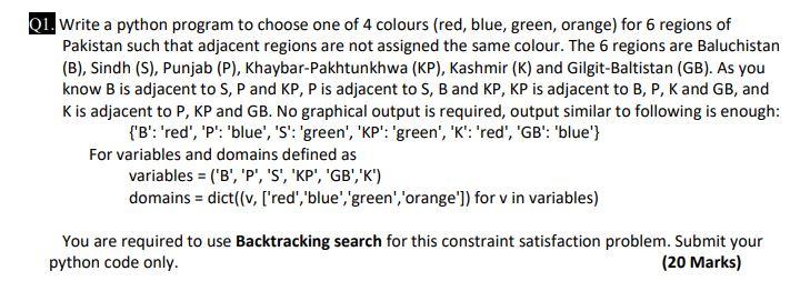 Solved Q1. Write a python program to choose one of 4 colours | Chegg.com