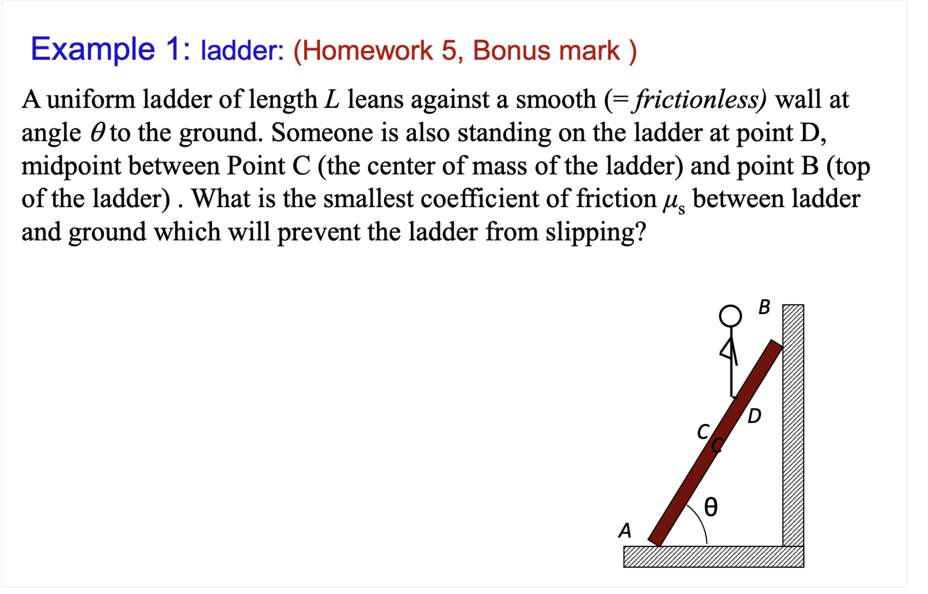 Solved Example 1: ladder: (Homework 5, Bonus mark ) A | Chegg.com