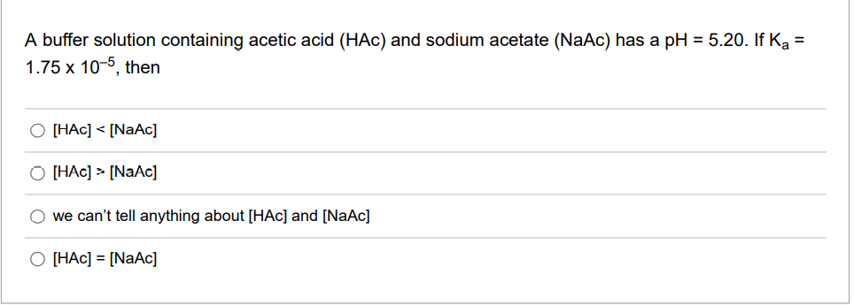 Solved A buffer solution containing acetic acid (HAC) and | Chegg.com