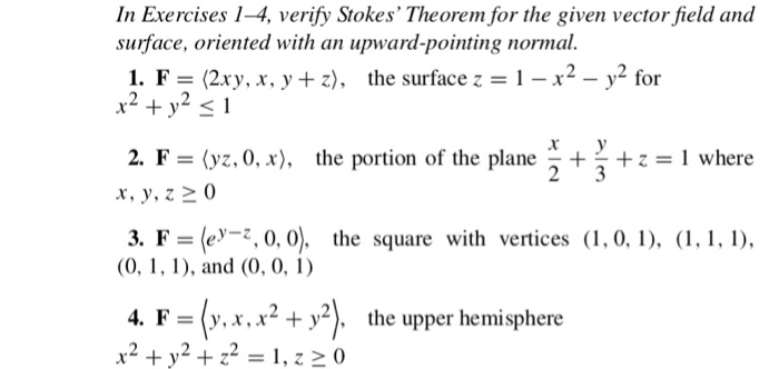 Solved In Exercises 1-4, verify Stokes' Theorem for the | Chegg.com