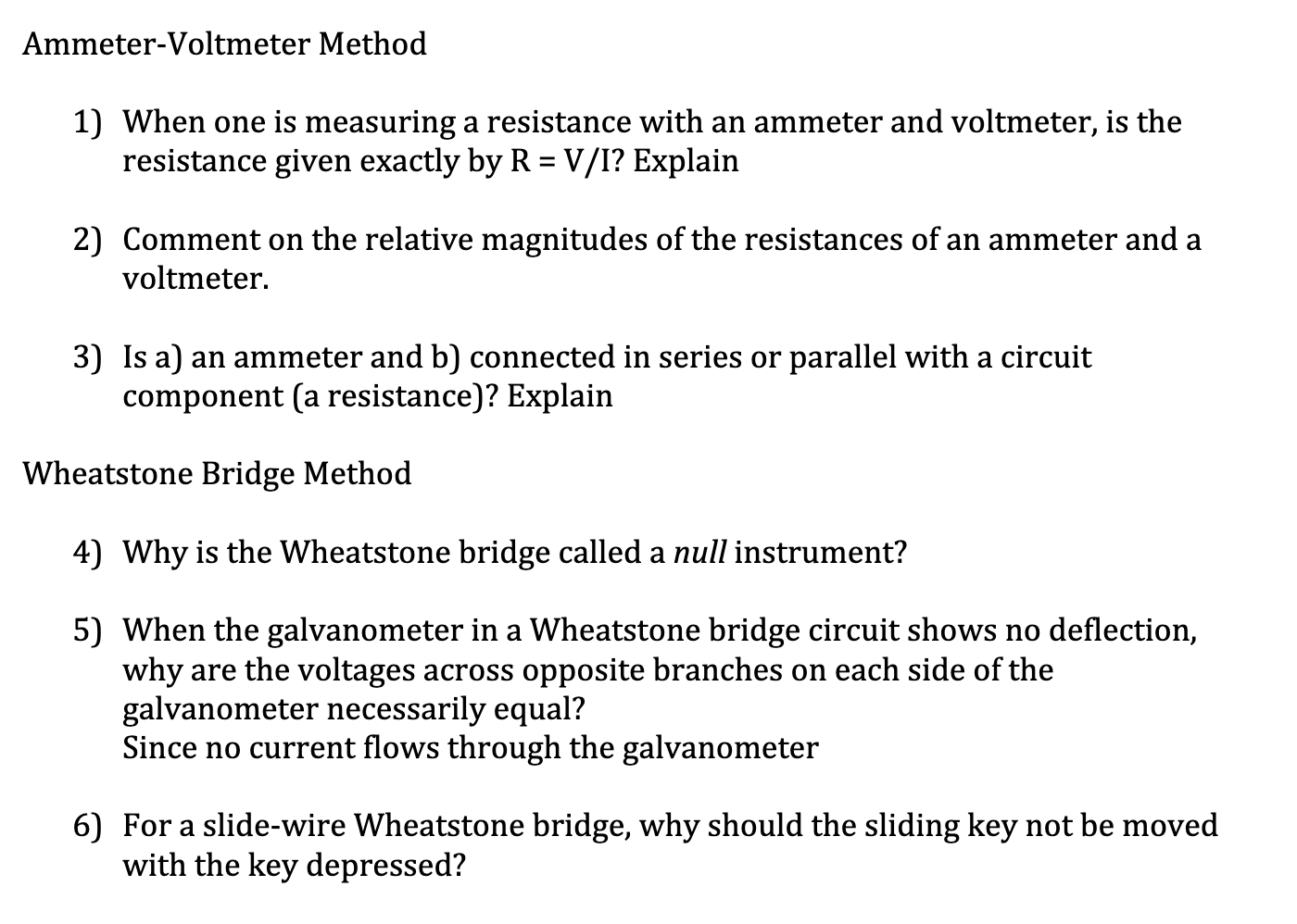 Solved Ammeter-Voltmeter Method 1) When one is measuring a | Chegg.com