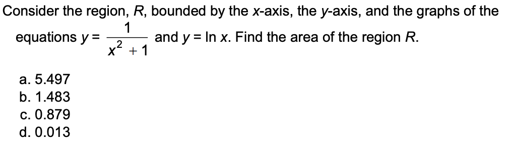 Solved Consider the region, R, bounded by the x-axis, the | Chegg.com