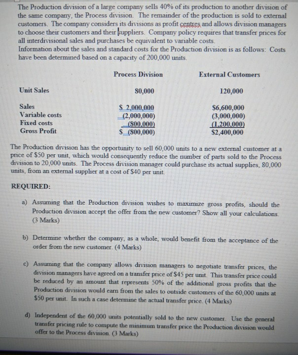 Solved The Production division of a large company sells 40% | Chegg.com