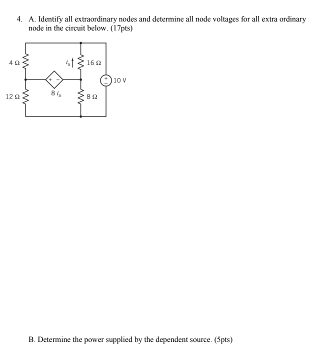 Solved 4. A. Identify all extraordinary nodes and determine | Chegg.com
