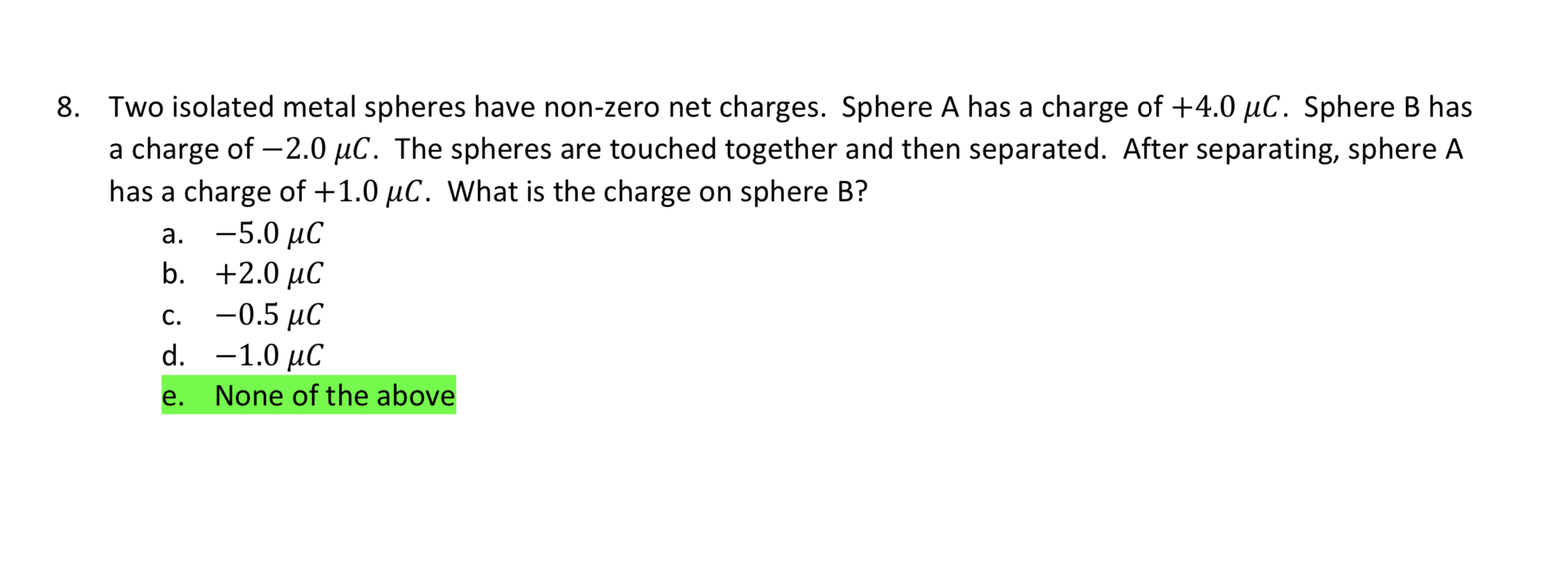 Solved 8. Two isolated metal spheres have non-zero net | Chegg.com