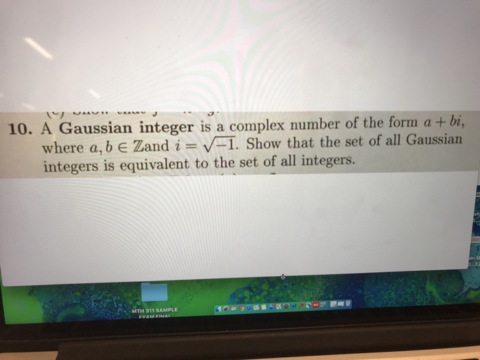 Solved 10. A Gaussian integer is a complex number of the | Chegg.com