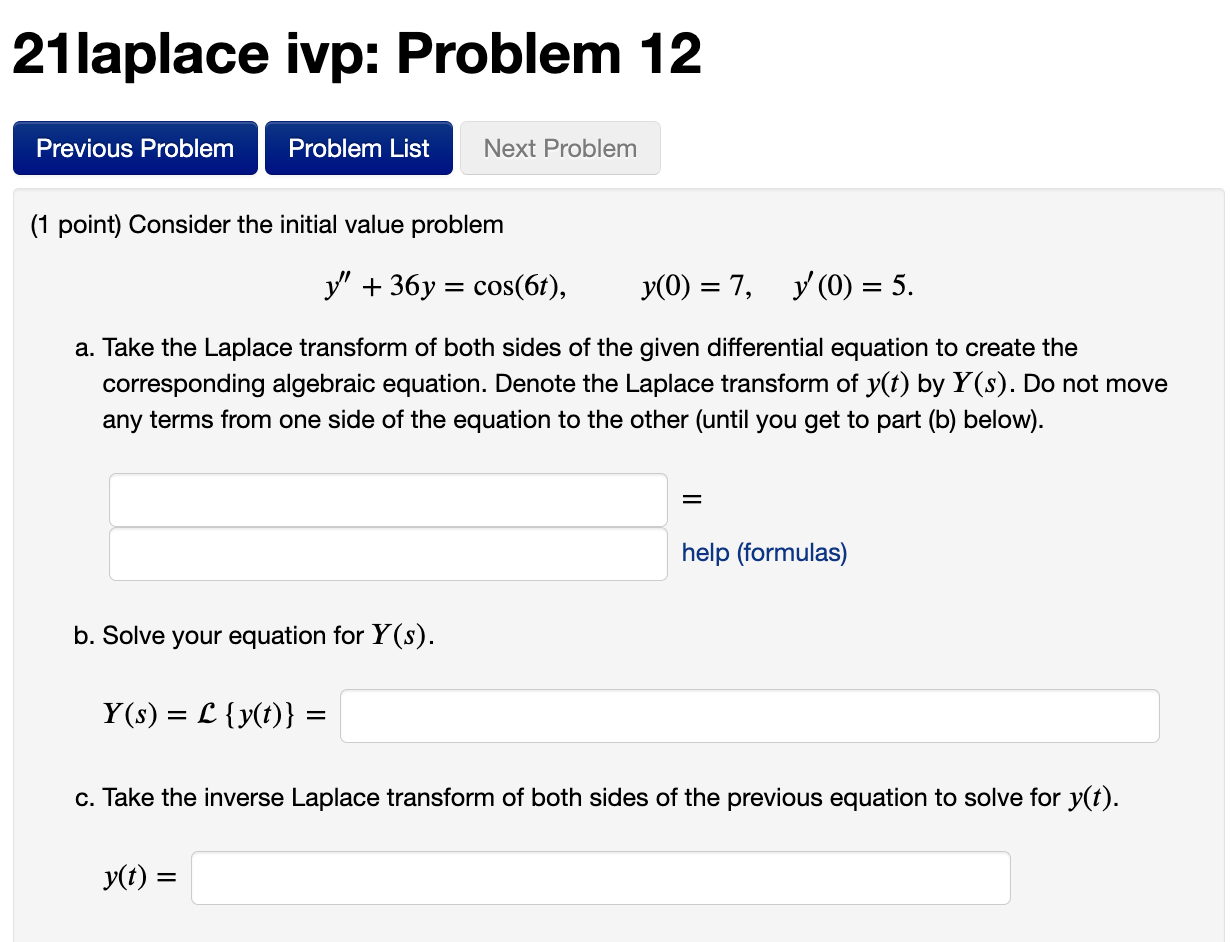 Solved 21laplace ivp: Problem 12 (1 point) Consider the | Chegg.com