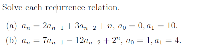 Solved Solve each recurrence relation. (a) | Chegg.com