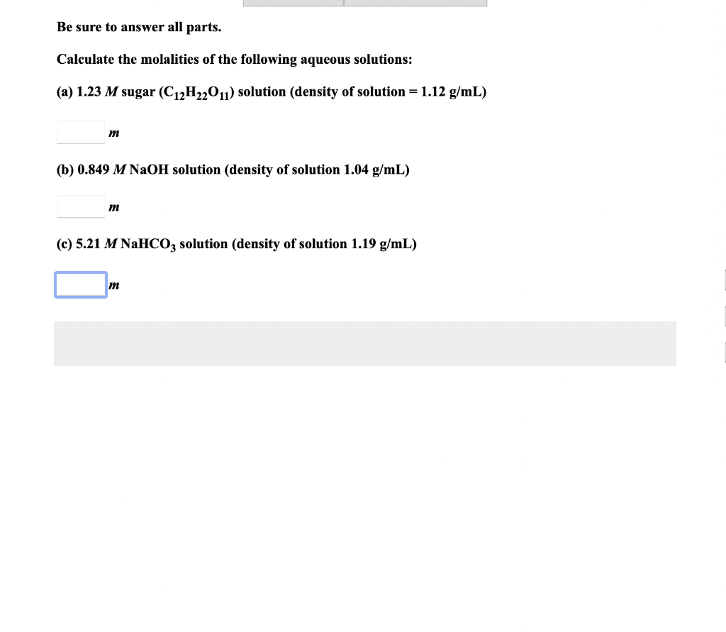 Solved Be sure to answer all parts. Calculate the molalities | Chegg.com
