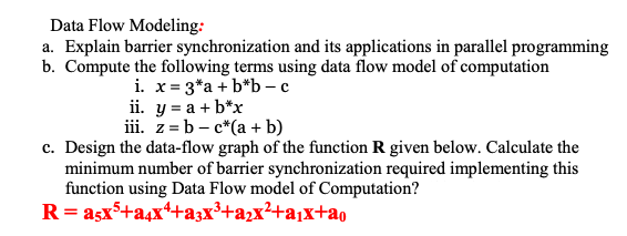 Solved Data Flow Modeling: a. Explain barrier | Chegg.com