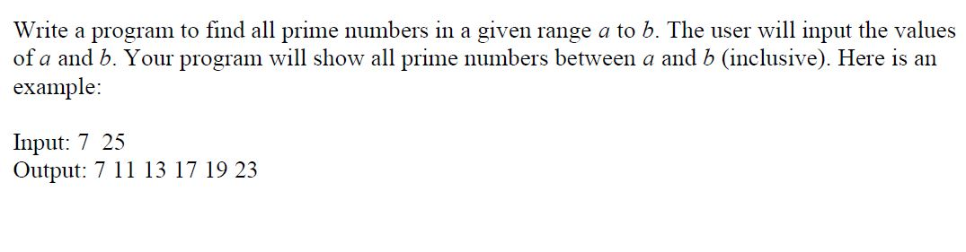 Solved Write a program to find all prime numbers in a given | Chegg.com