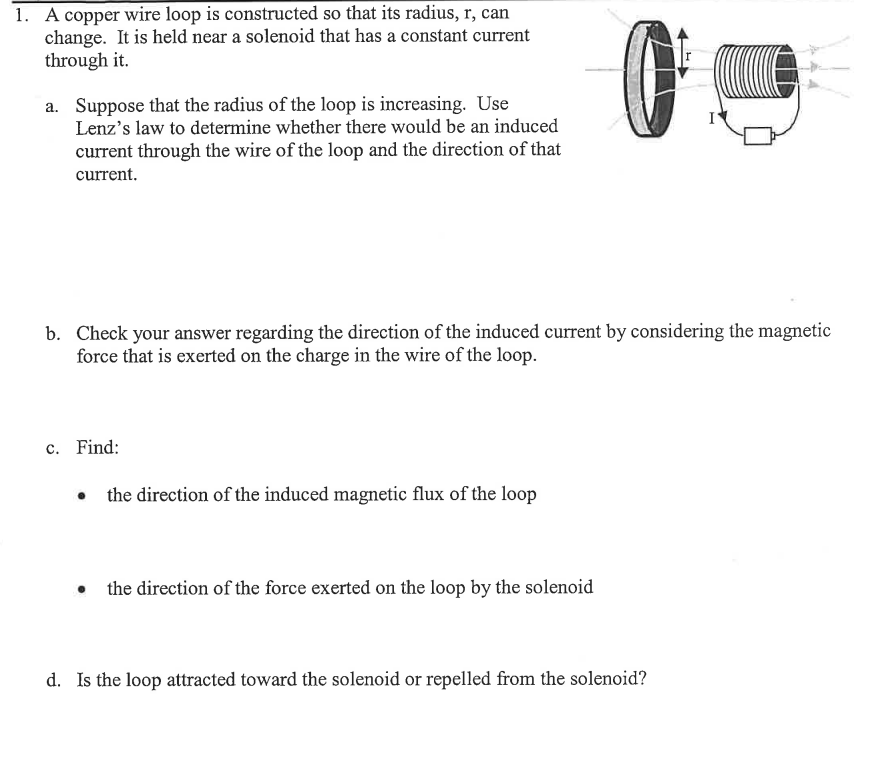 Solved 1. A copper wire loop is constructed so that its | Chegg.com