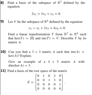 Solved 8) Find a basis of the subspace of R3 defined by the | Chegg.com
