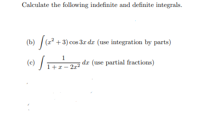Solved Calculate the following indefinite and definite | Chegg.com