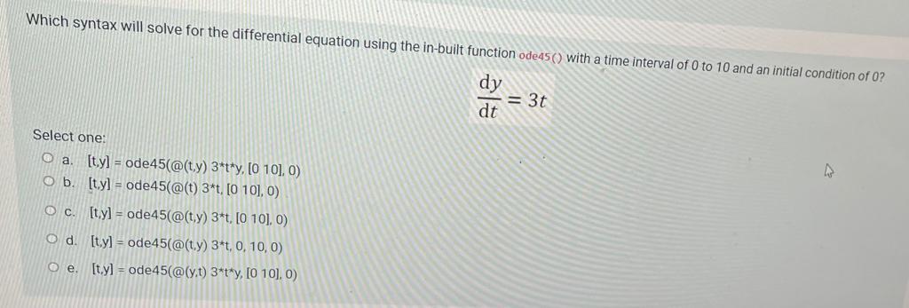Solved Which syntax will solve for the differential equation | Chegg.com