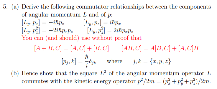 Solved 5. (a) Derive the following commutator relationships | Chegg.com