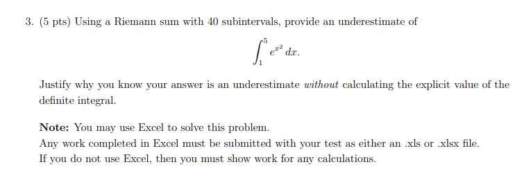 Solved 3. (5 pts) Using a Riemann sum with 40 subintervals, | Chegg.com