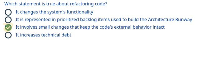 Solved Which statement is true about refactoring code?It | Chegg.com