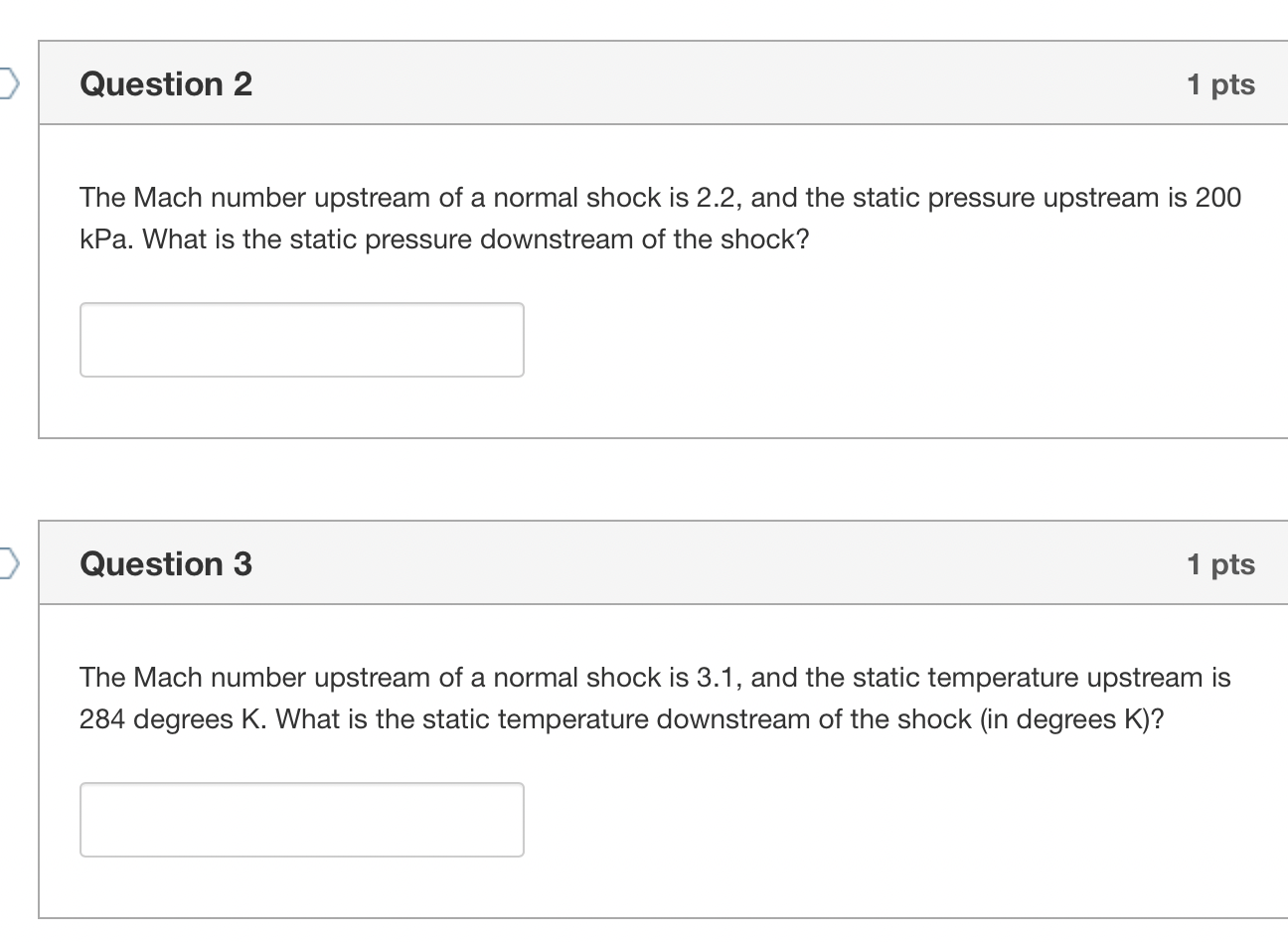 Solved > Question 2 1 pts The Mach number upstream of a | Chegg.com