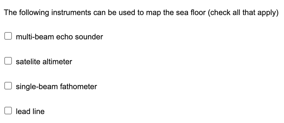 Solved The following instruments can be used to map the sea | Chegg.com