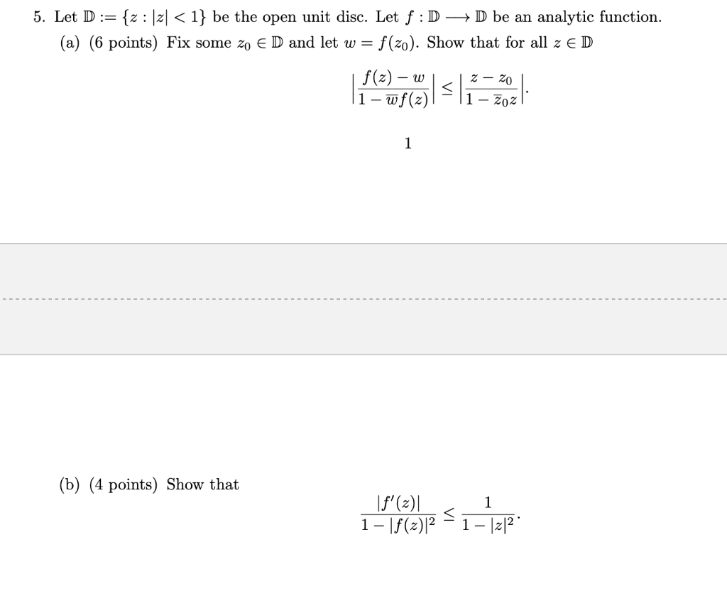 Solved 5. Let D:={z:∣z∣