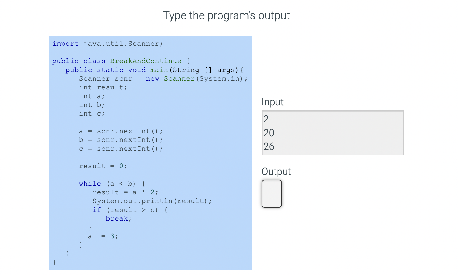 Solved Type the program's outputimport | Chegg.com