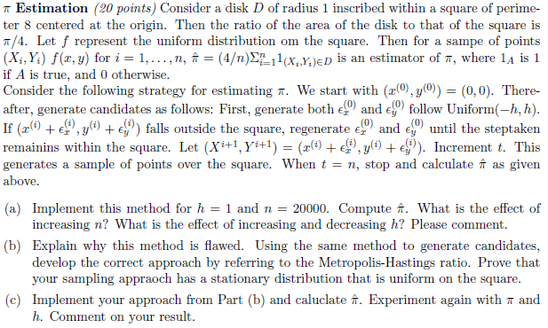 Solved π Estimation (20 points) Consider a disk D of radius | Chegg.com