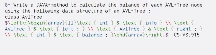 Solved 8- Write a JAVA-method to calculate the balance of | Chegg.com