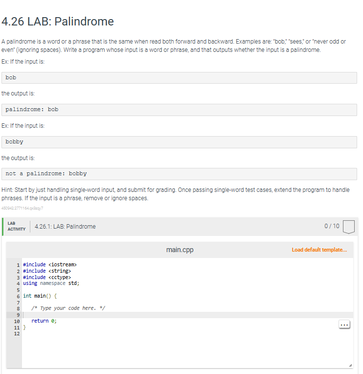 Solved A palindrome is a word or a phrase that is the same | Chegg.com
