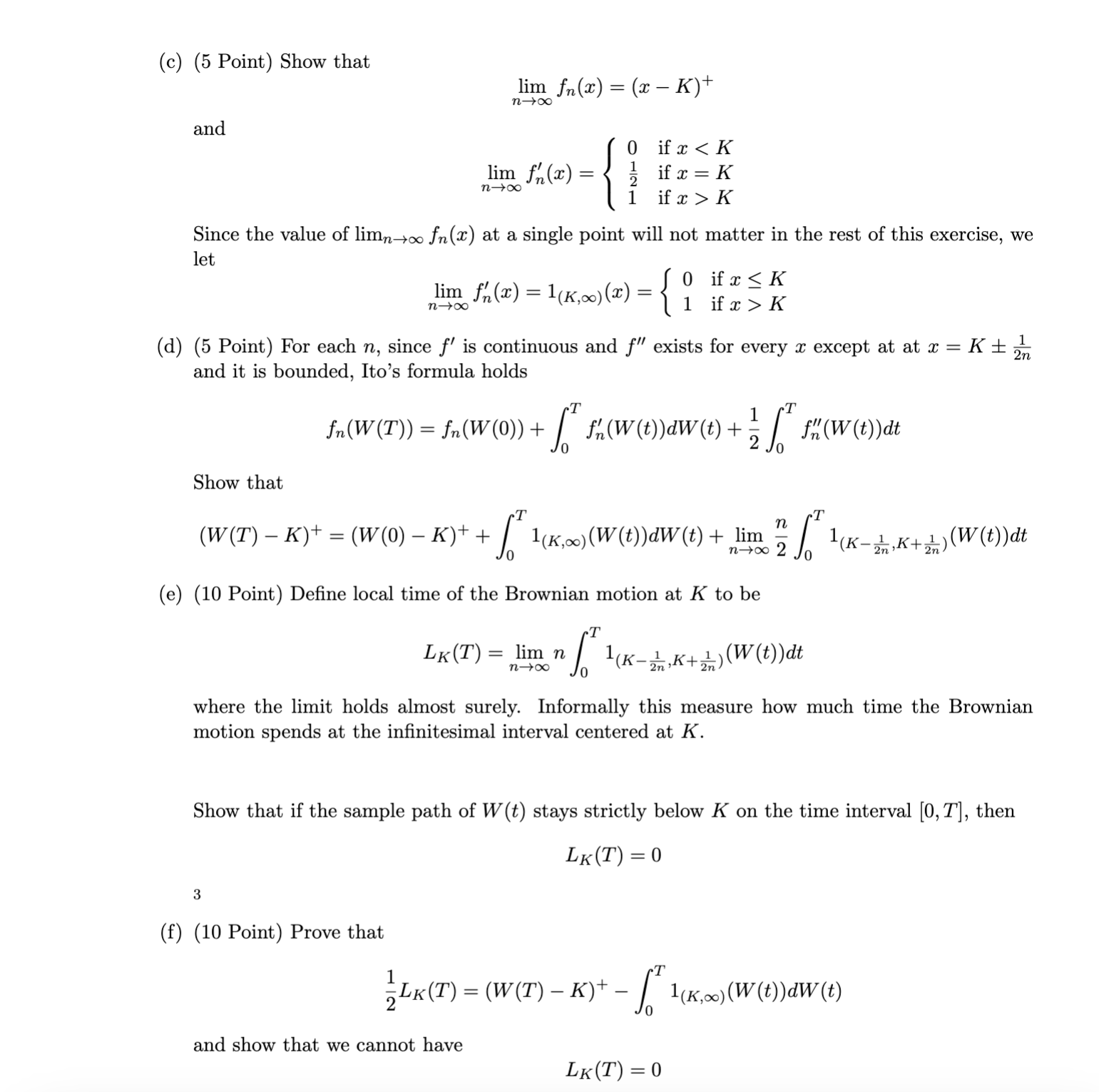 Solved 4. (40 Points) (Local Time) )2 Let W(t) be a Brownian | Chegg.com