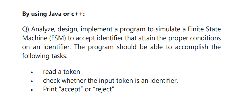 Solved By using Java or c++: Q) Analyze, design, implement a | Chegg.com