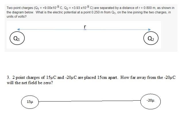Solved Two point charges (Q1=+9.00×10−9C,Q2=+3.93×10−9C) are | Chegg.com