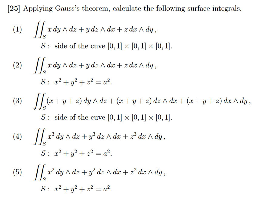 Solved [25] Applying Gauss's theorem, calculate the | Chegg.com