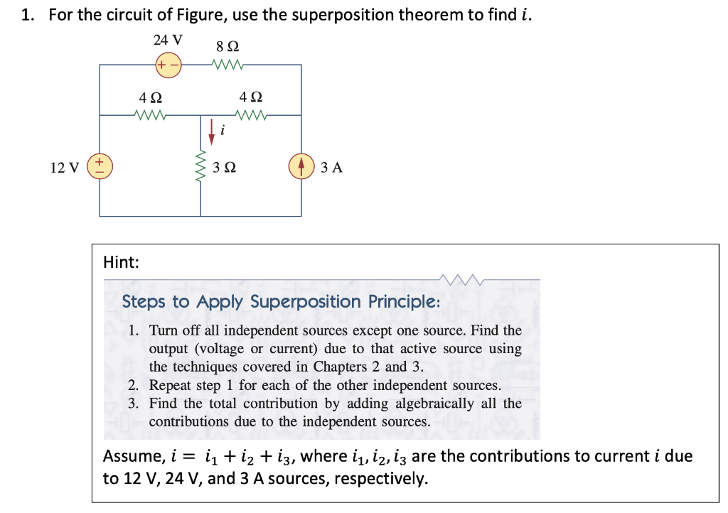 Solved 1. For the circuit of Figure, use the superposition | Chegg.com