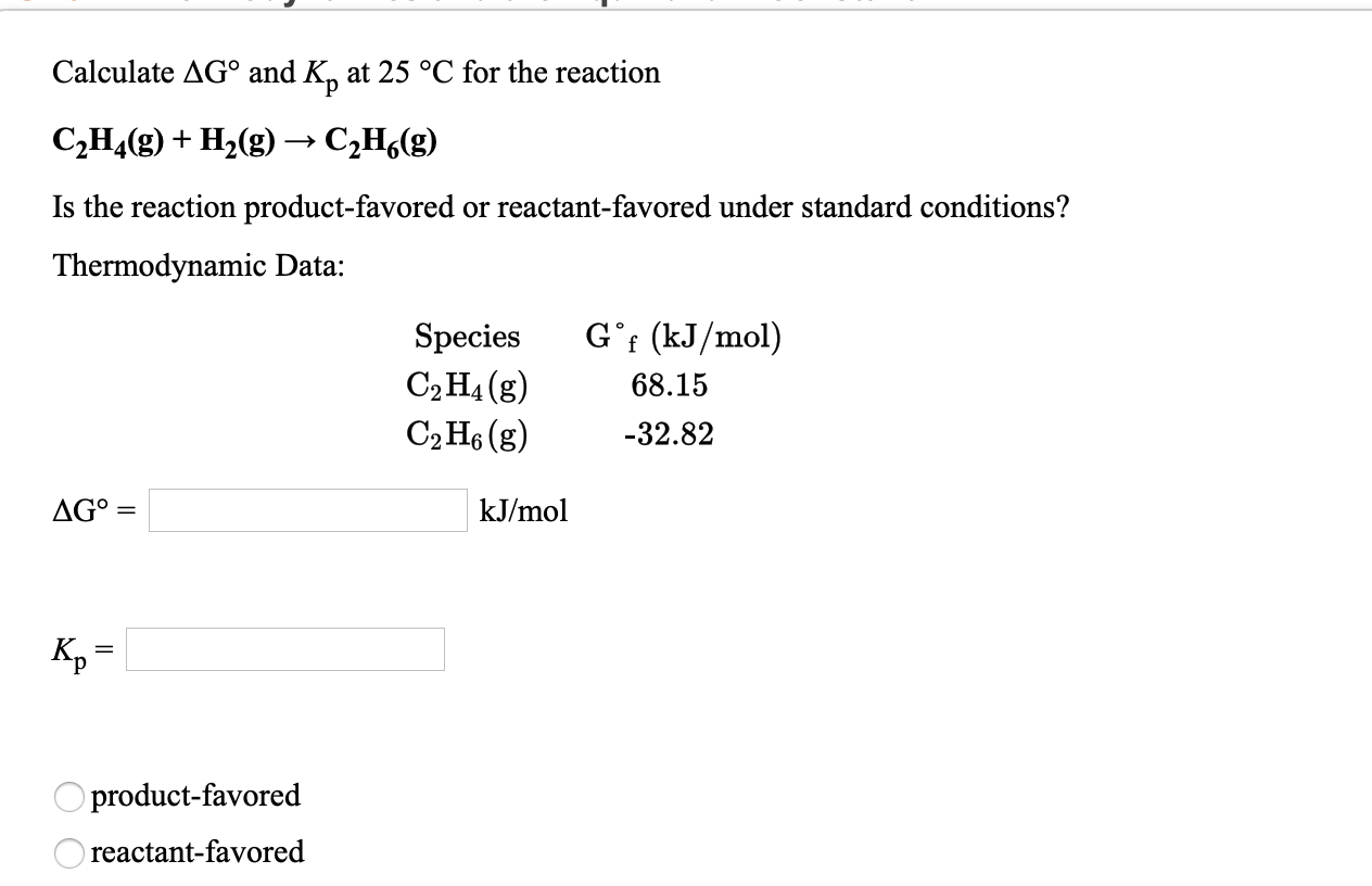 Solved Is the reaction product-favored or reactant-favored | Chegg.com