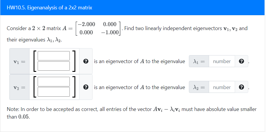 Solved HW10.5. Eigenanalysis of a 2x2 matrix Consider a 2 x | Chegg.com