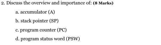Solved 2. Discuss the overview and importance of: (8 Marks) | Chegg.com