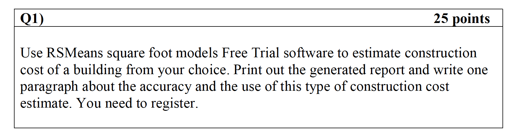 Solved Q1) 25 points Use RSMeans square foot models Free | Chegg.com