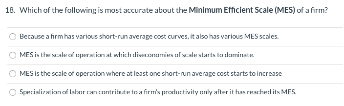 Solved 18. Which of the following is most accurate about the | Chegg.com