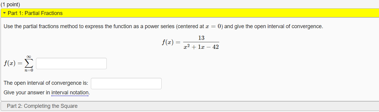 Solved (1 point) Part 1: Partial Fractions Use the partial | Chegg.com