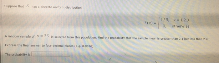 Solved Suppose that X has a discrete uniform distribution 1 | Chegg.com