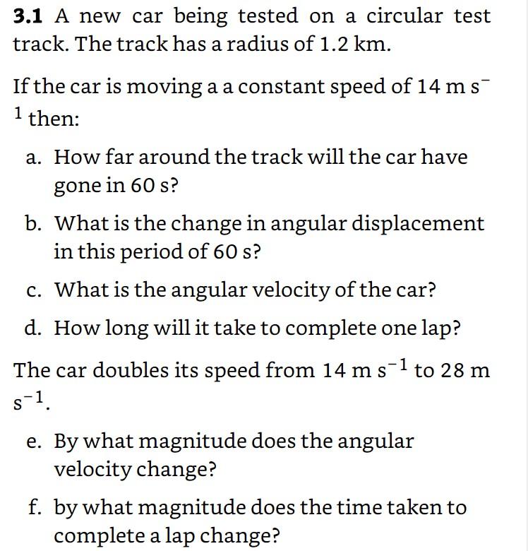 Solved 3.1 A new car being tested on a circular test track. | Chegg.com