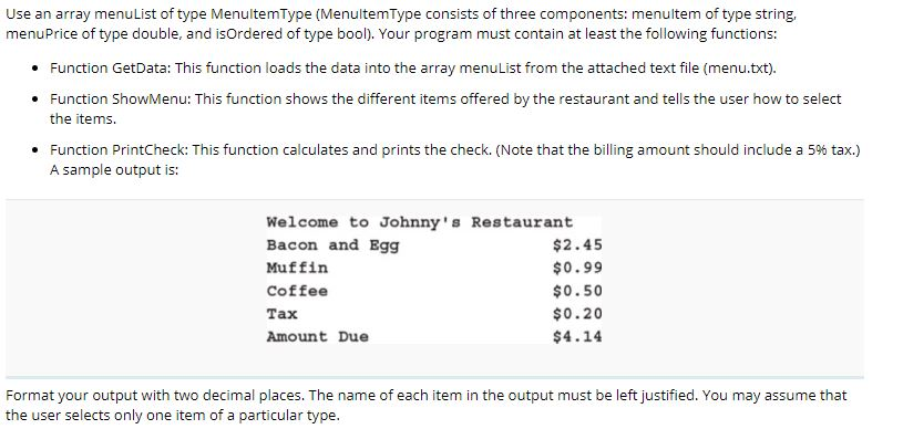 Solved Write a program to help a local restaurant automate | Chegg.com
