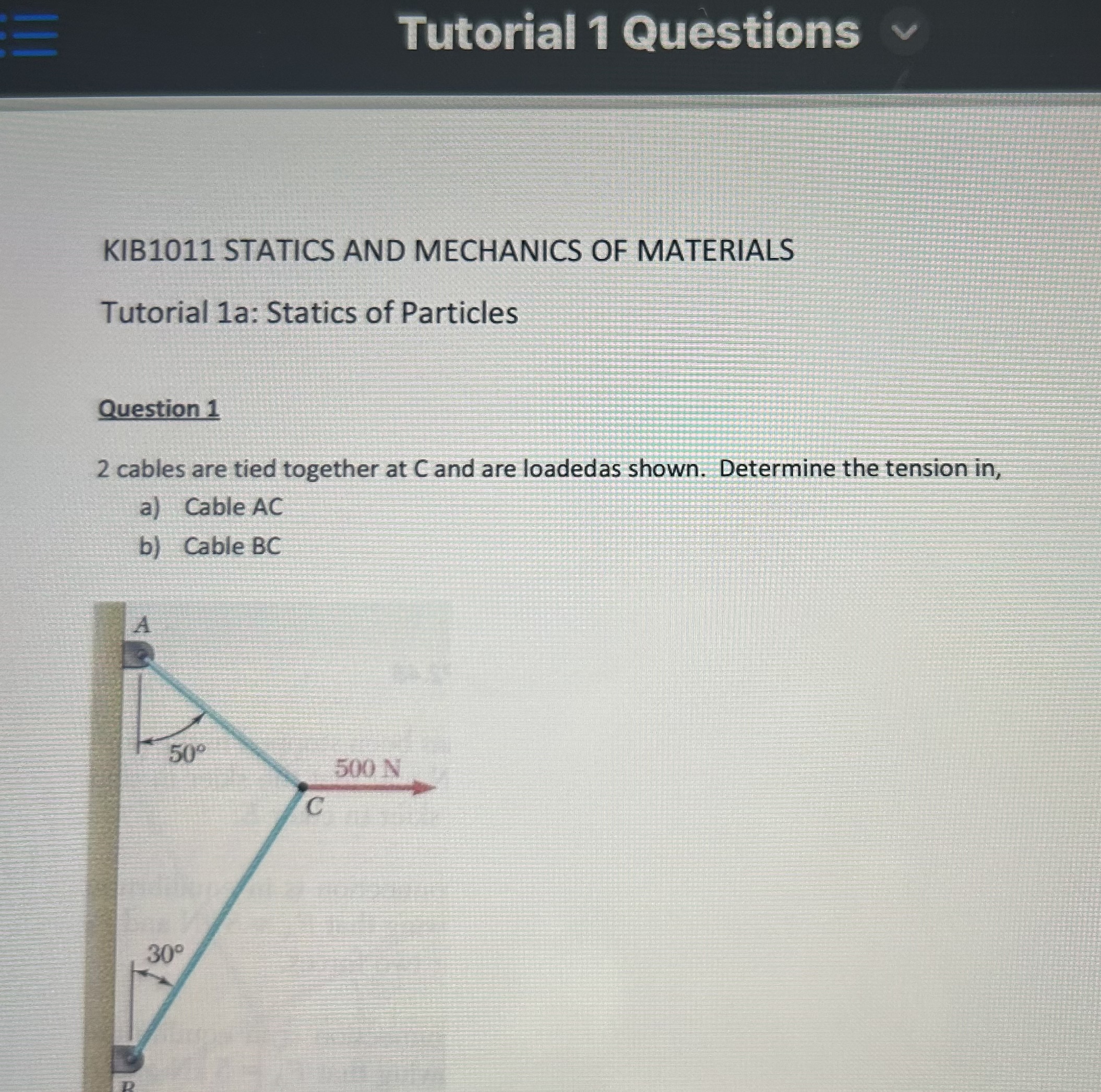 Solved Tutorial 1a: Statics of ParticlesQuestion 12 ﻿cables | Chegg.com