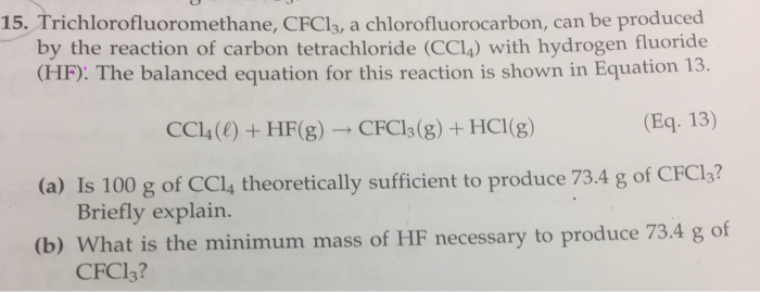 Solved Trichlorofluoromethane, CFCL_3, a chlorofluorocarbon, | Chegg.com