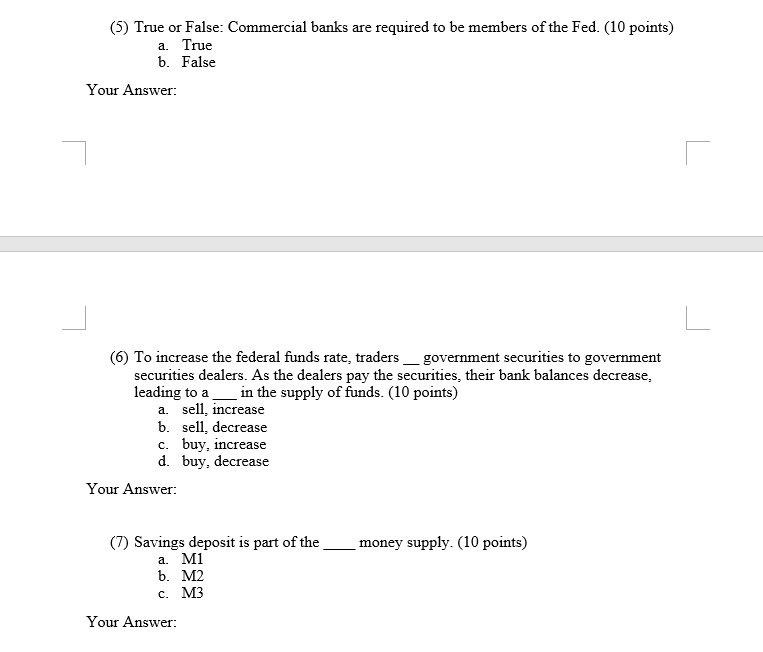 Solved (5) True or False: Commercial banks are required to | Chegg.com