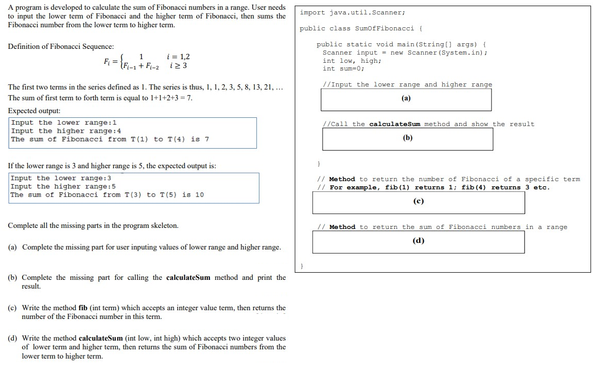Solved (b) Complete the missing part for calling the | Chegg.com