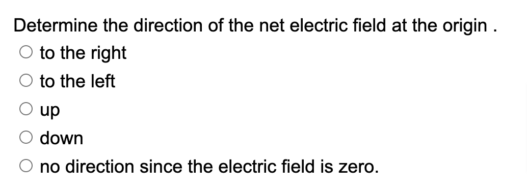 Solved Determine the direction of the net electric field at | Chegg.com
