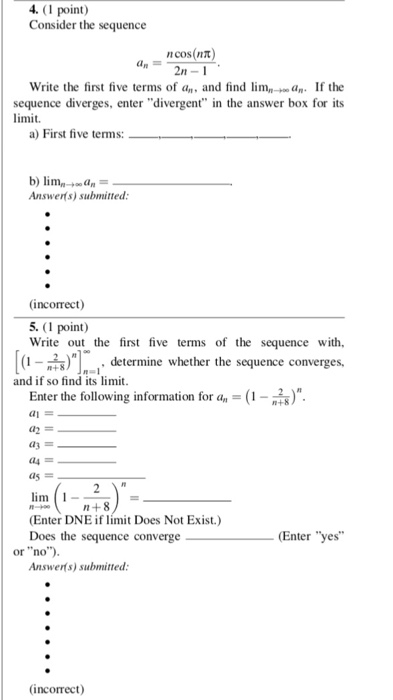 Solved 4. (1 point) Consider the sequence n cos (n 2n-1 an. | Chegg.com